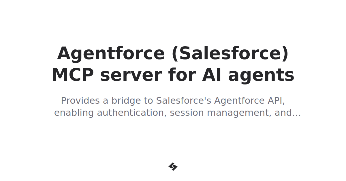 Agentforce (Salesforce) MCP server for AI agents