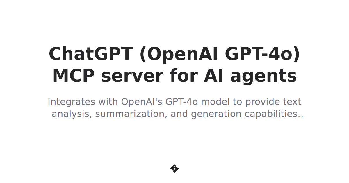 ChatGPT (OpenAI GPT-4o) MCP server for AI agents