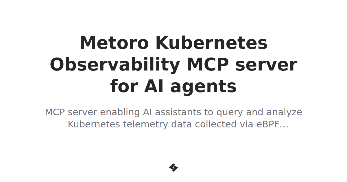 Metoro Kubernetes Observability Mcp Server For Ai Agents 0421