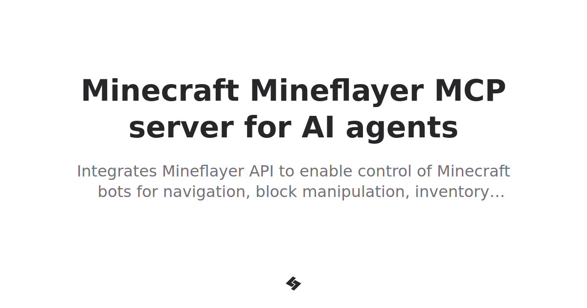 Minecraft Mineflayer MCP server for AI agents