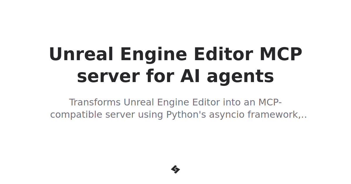 Unreal Engine Editor MCP server for AI agents