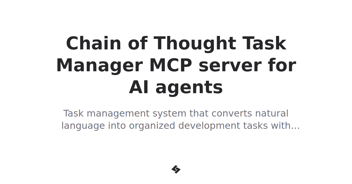 Chain of Thought Task Manager MCP server for AI agents