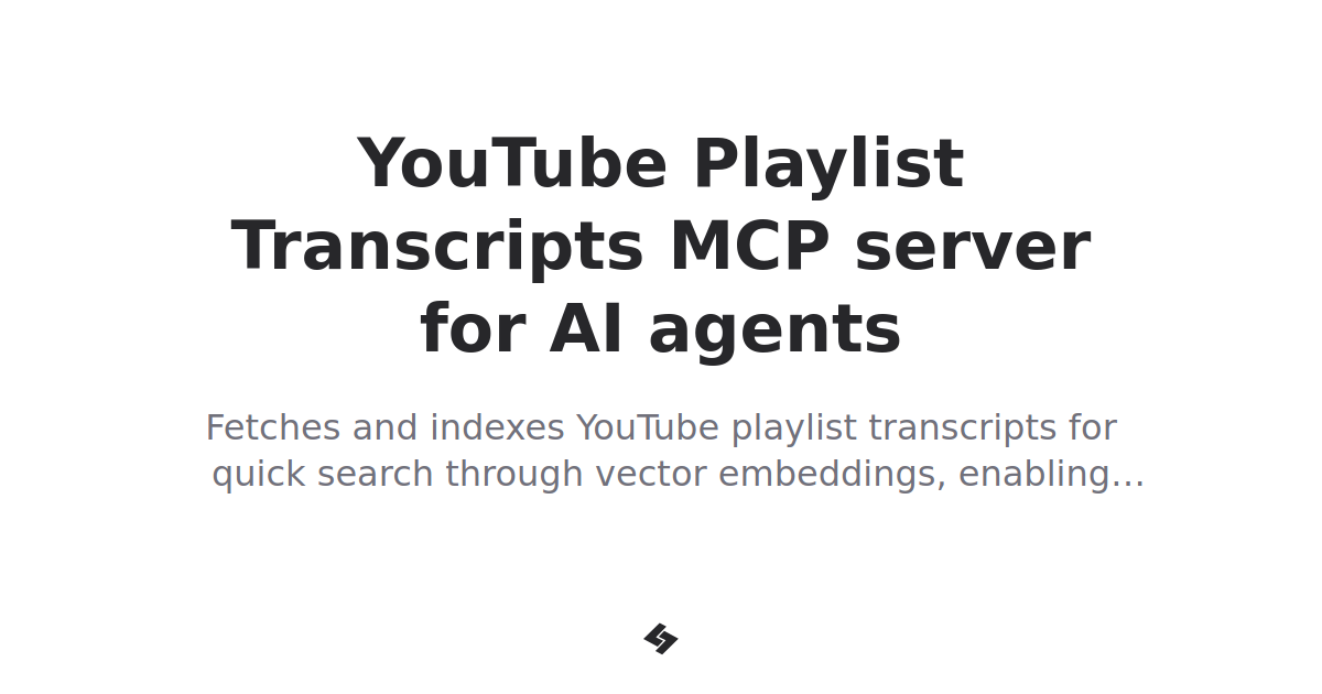 YouTube Playlist Transcripts MCP server for AI agents