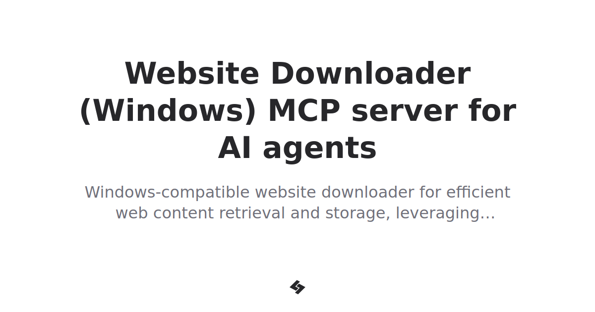 Website Downloader (Windows) MCP server for AI agents