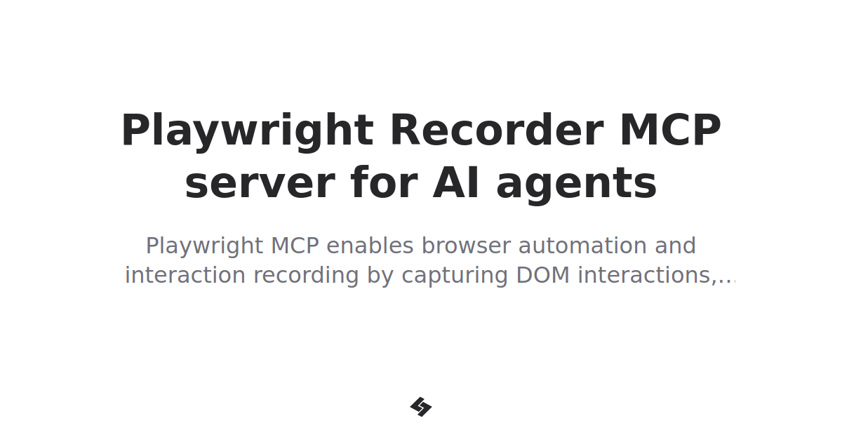 Playwright Recorder MCP server for AI agents