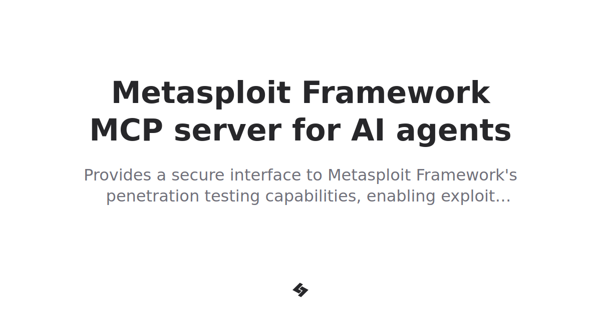 Metasploit Framework MCP server for AI agents