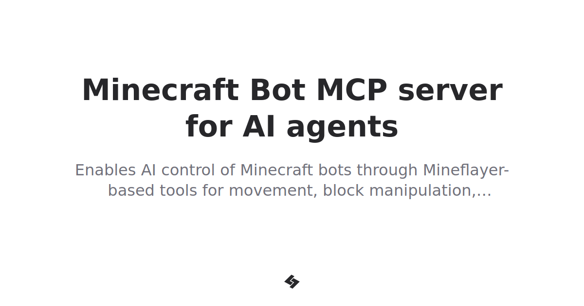 Minecraft Bot MCP server for AI agents