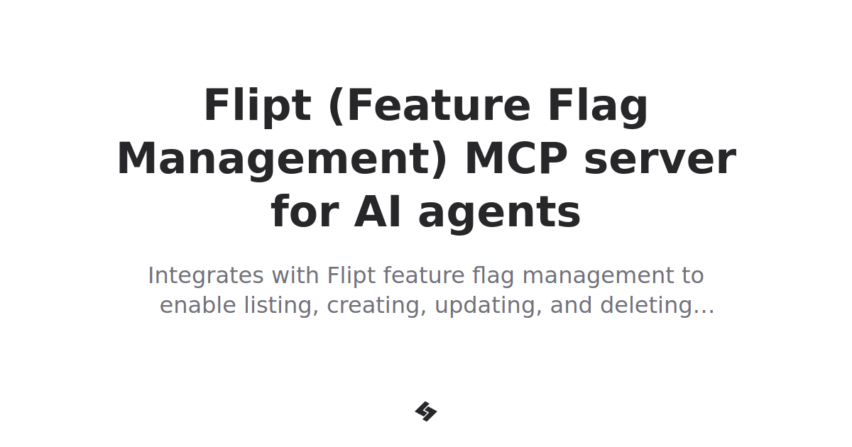 Flipt (Feature Flag Management) MCP server for AI agents
