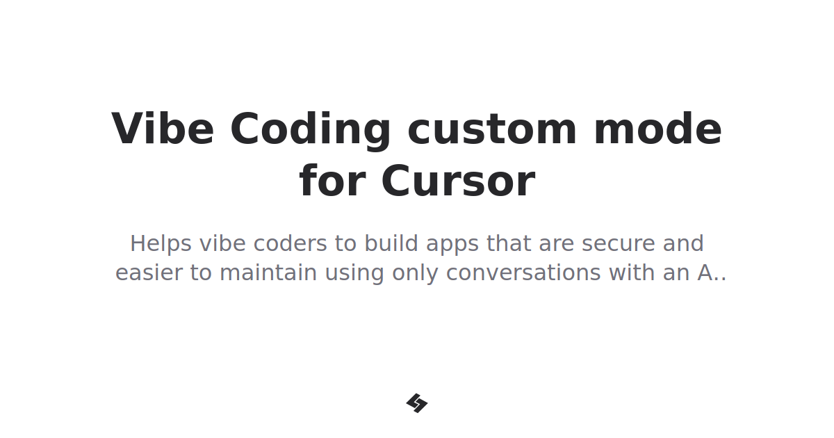 Vibe Coding custom mode for Cursor