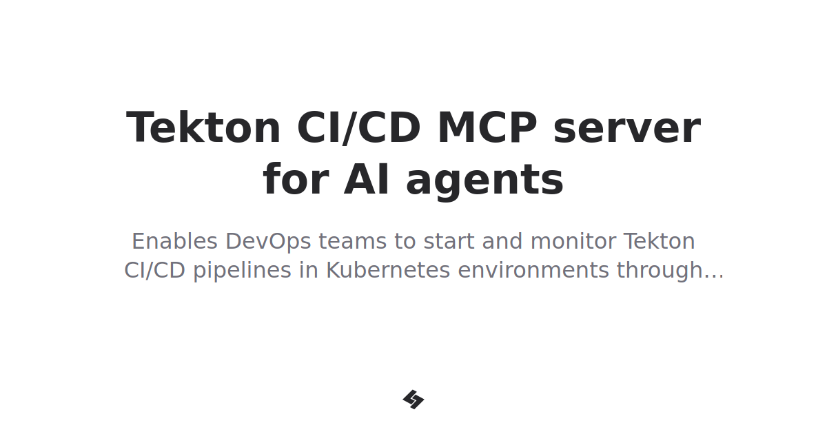 Tekton CI/CD MCP server for AI agents
