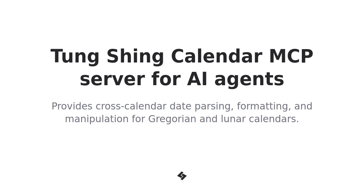 Tung Shing Calendar MCP server for AI agents