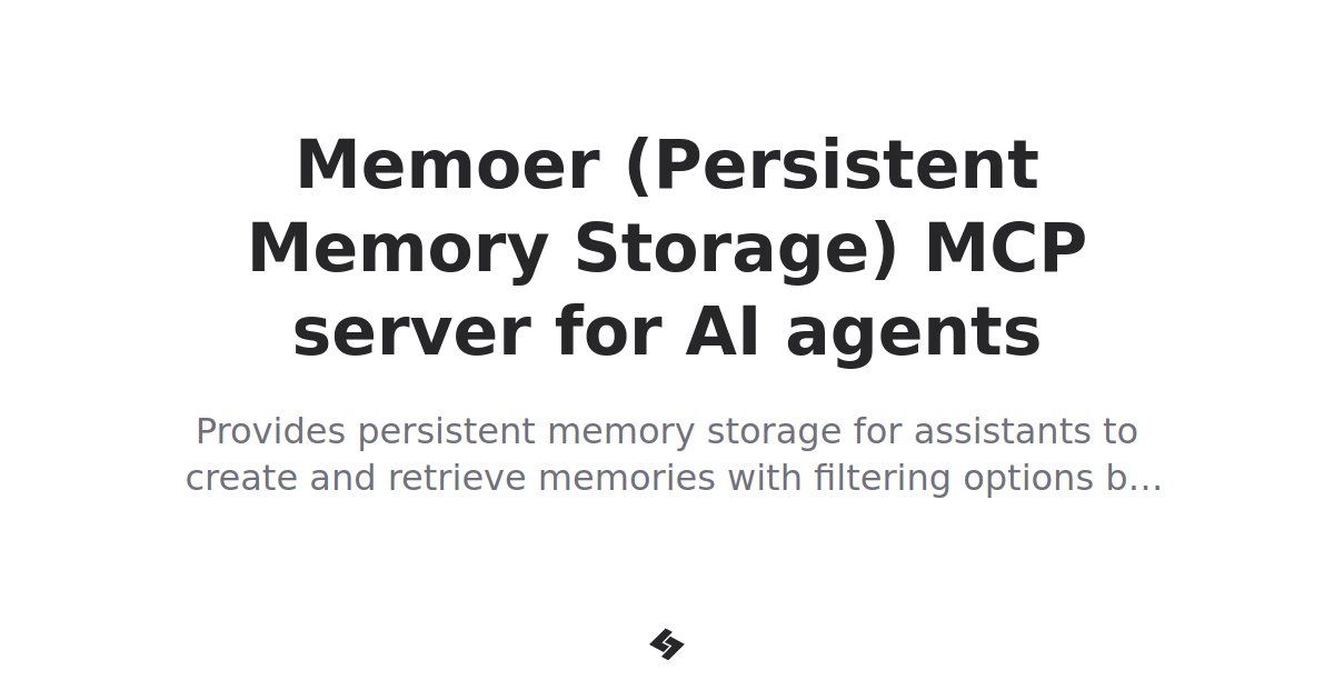 Memoer (Persistent Memory Storage) MCP server for AI agents