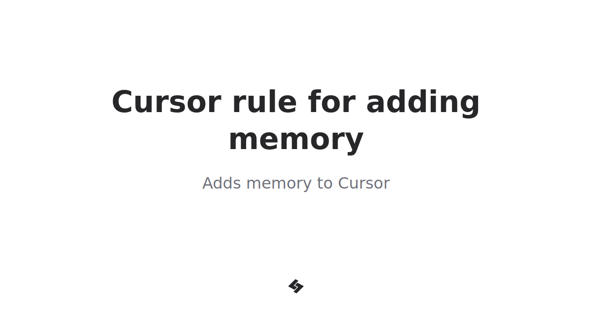 Cursor rule for adding memory