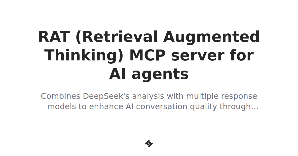 RAT (Retrieval Augmented Thinking) MCP server for AI agents