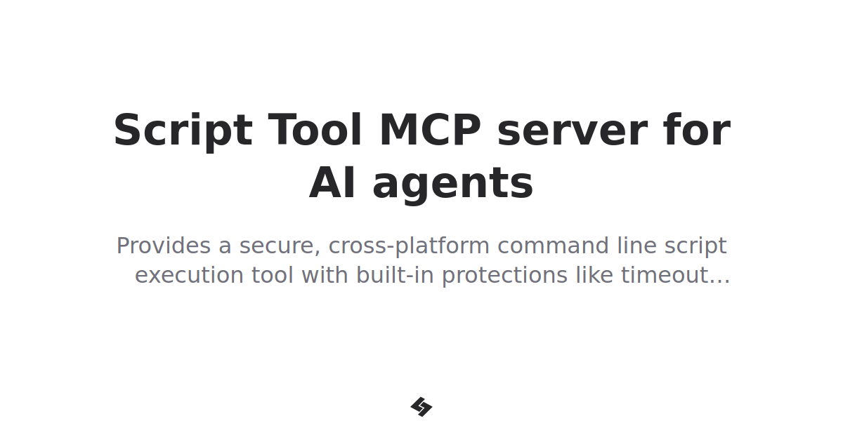 Script Tool MCP server for AI agents