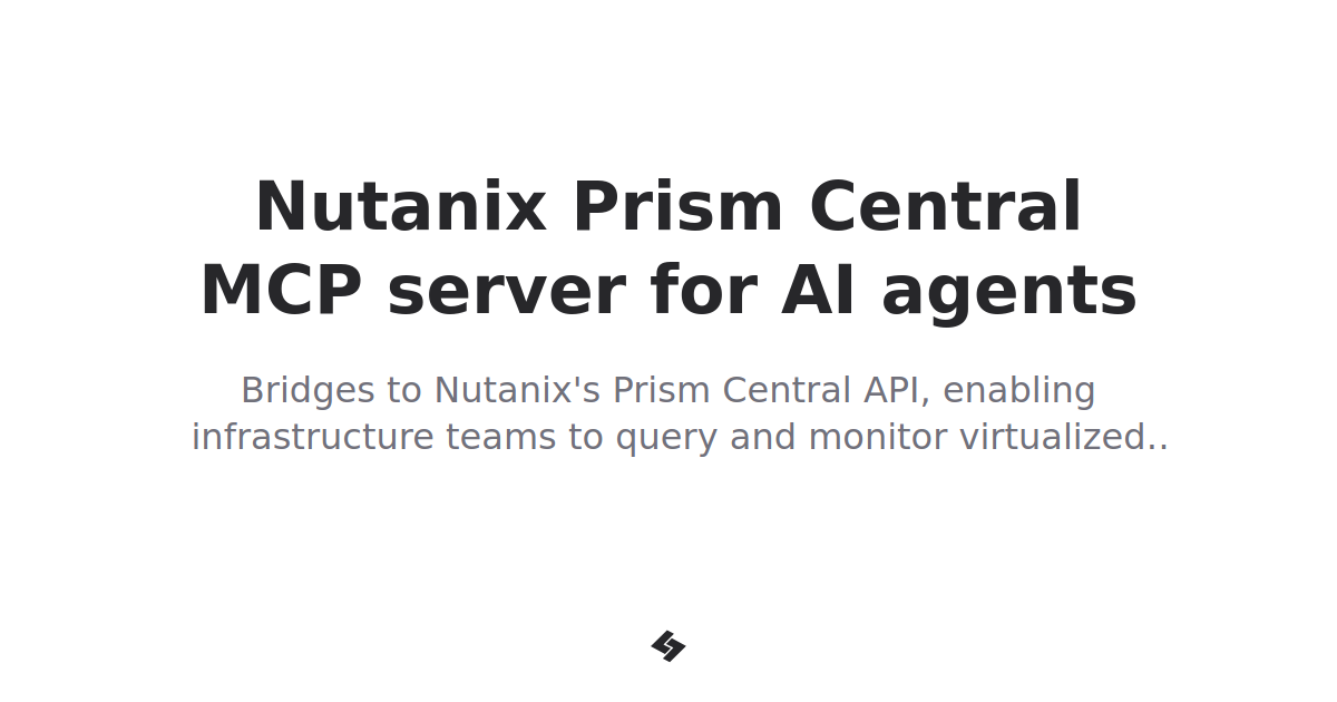 Nutanix Prism Central MCP server for AI agents