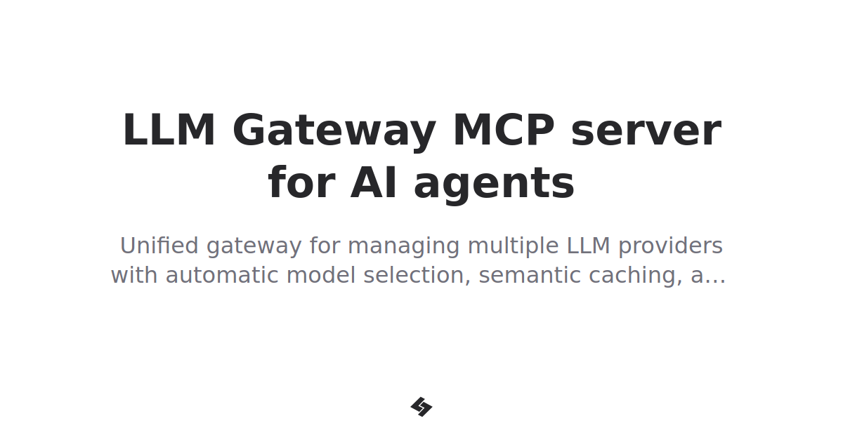 LLM Gateway MCP server for AI agents