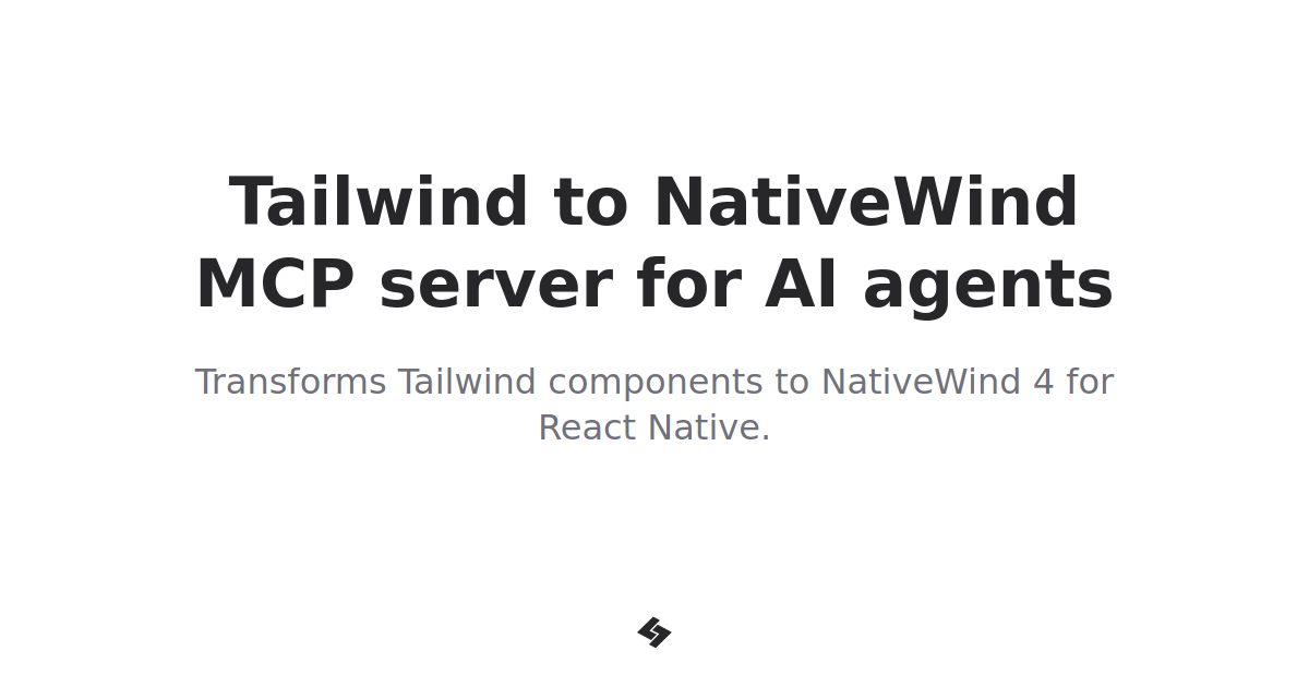 Tailwind to NativeWind MCP server for AI agents
