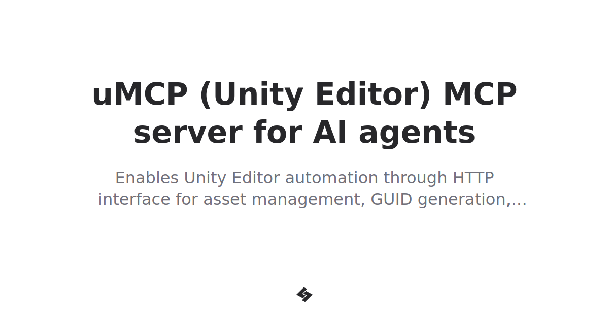 uMCP (Unity Editor) MCP server for AI agents
