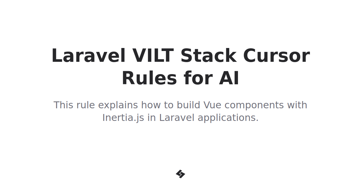 Laravel VILT Stack Cursor Rules for AI