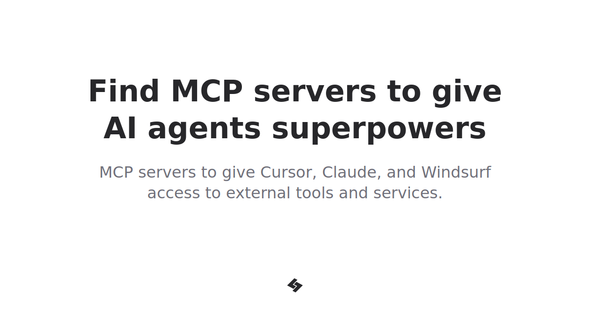 Find MCP servers to give AI agents superpowers