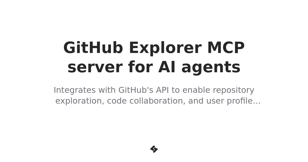 GitHub Explorer MCP server for AI agents
