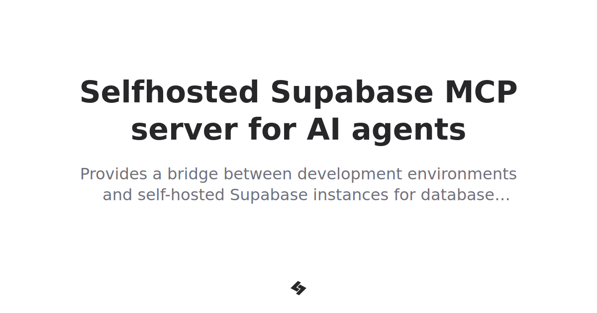 Selfhosted Supabase MCP server for AI agents