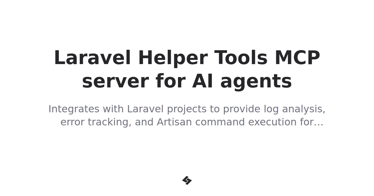Laravel Helper Tools MCP server for AI agents