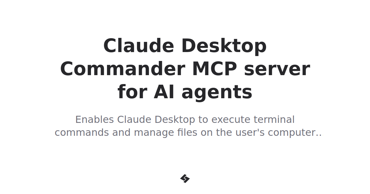 Claude Desktop Commander MCP server for AI agents