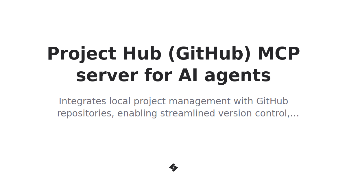 Project Hub (GitHub) MCP server for AI agents
