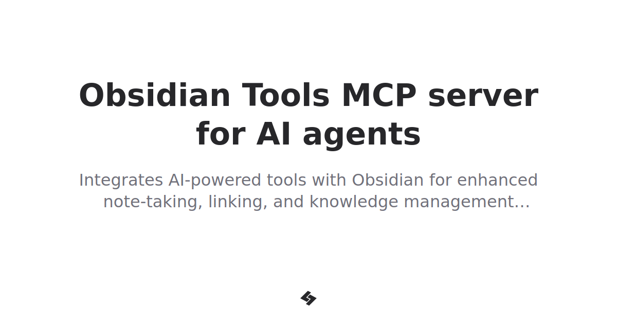Obsidian Tools MCP server for AI agents