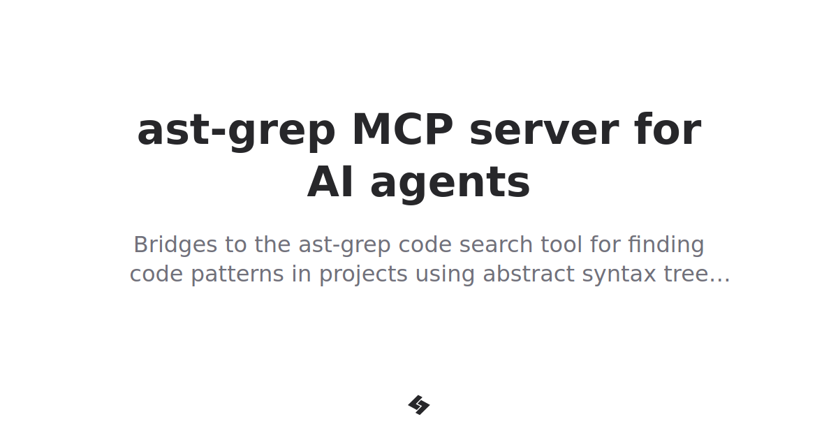 ast-grep MCP server for AI agents