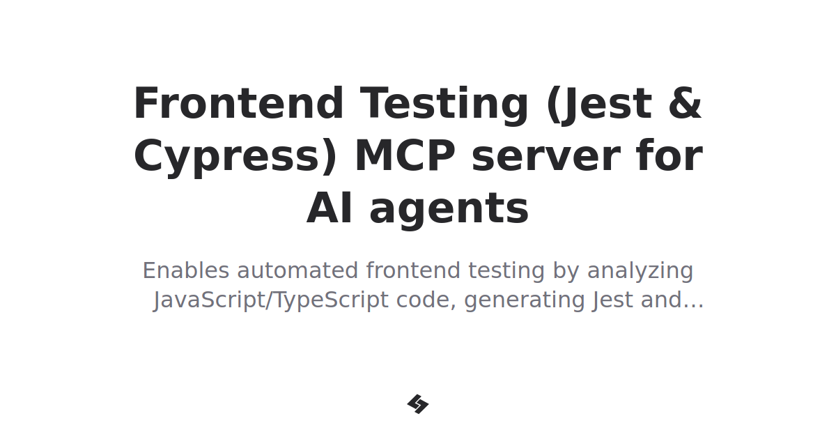 Frontend Testing (Jest & Cypress) MCP server for AI agents