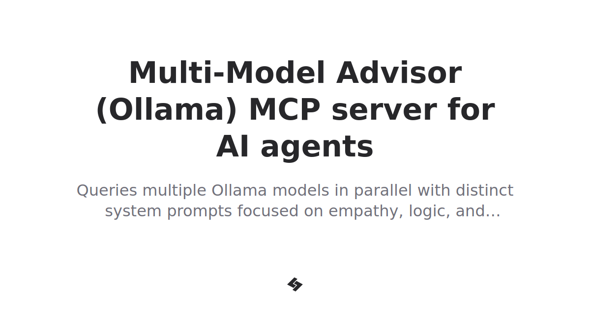 Multi-Model Advisor (Ollama) MCP server for AI agents