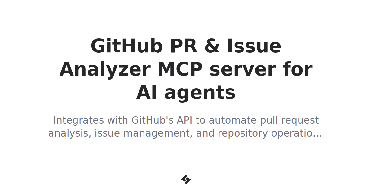 GitHub PR & Issue Analyzer MCP server for AI agents