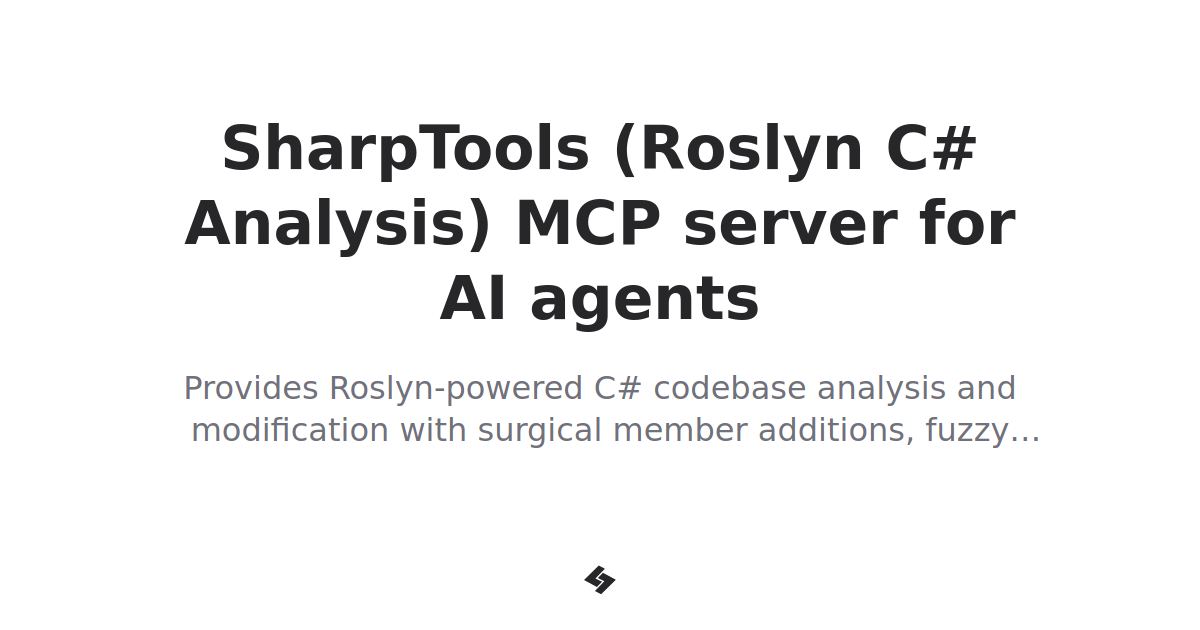 SharpTools (Roslyn C# Analysis) MCP server for AI agents