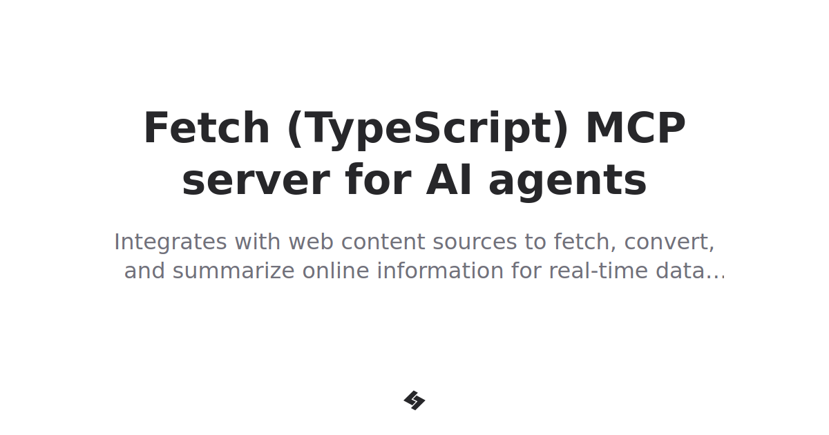 Fetch (TypeScript) MCP server for AI agents Fetch (TypeScript) MCP server for AI agents