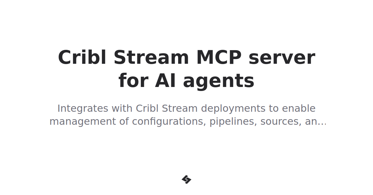 Cribl Stream MCP server for AI agents