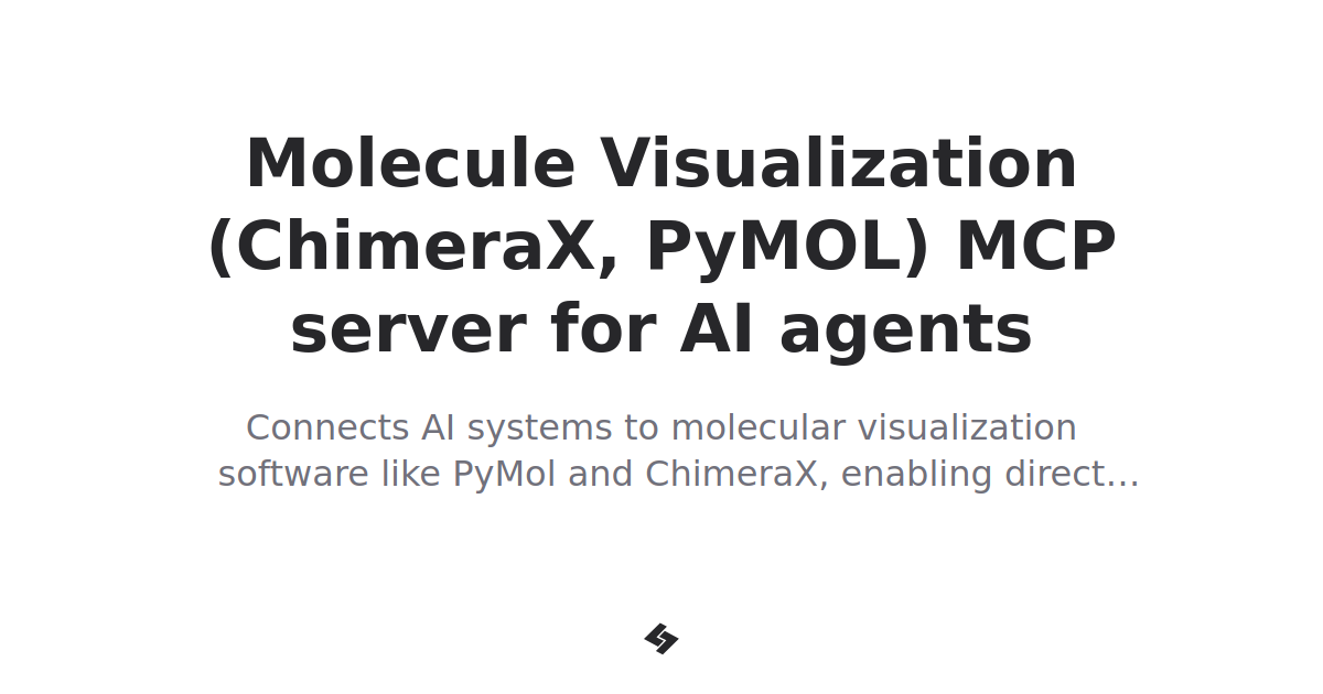 Molecule Visualization Chimerax Pymol Mcp Server For Ai Agents 8272