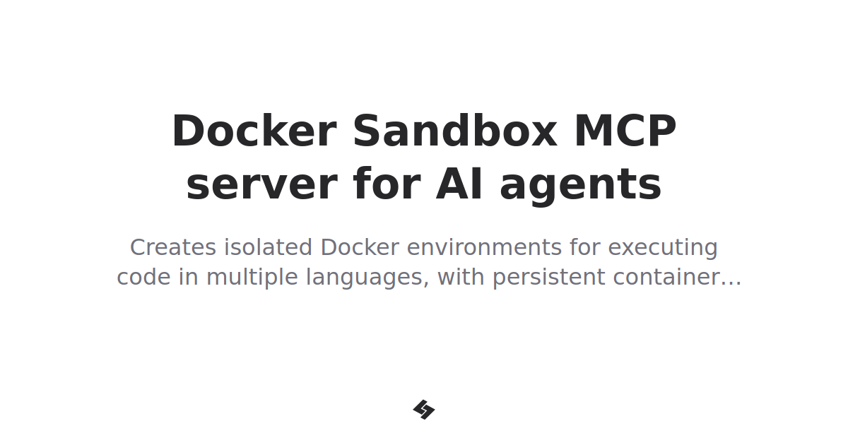 Docker Sandbox MCP server for AI agents
