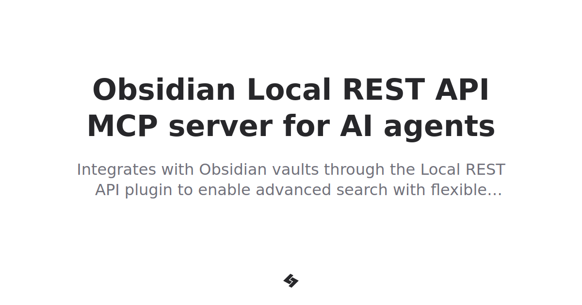 Obsidian Local REST API MCP server for AI agents