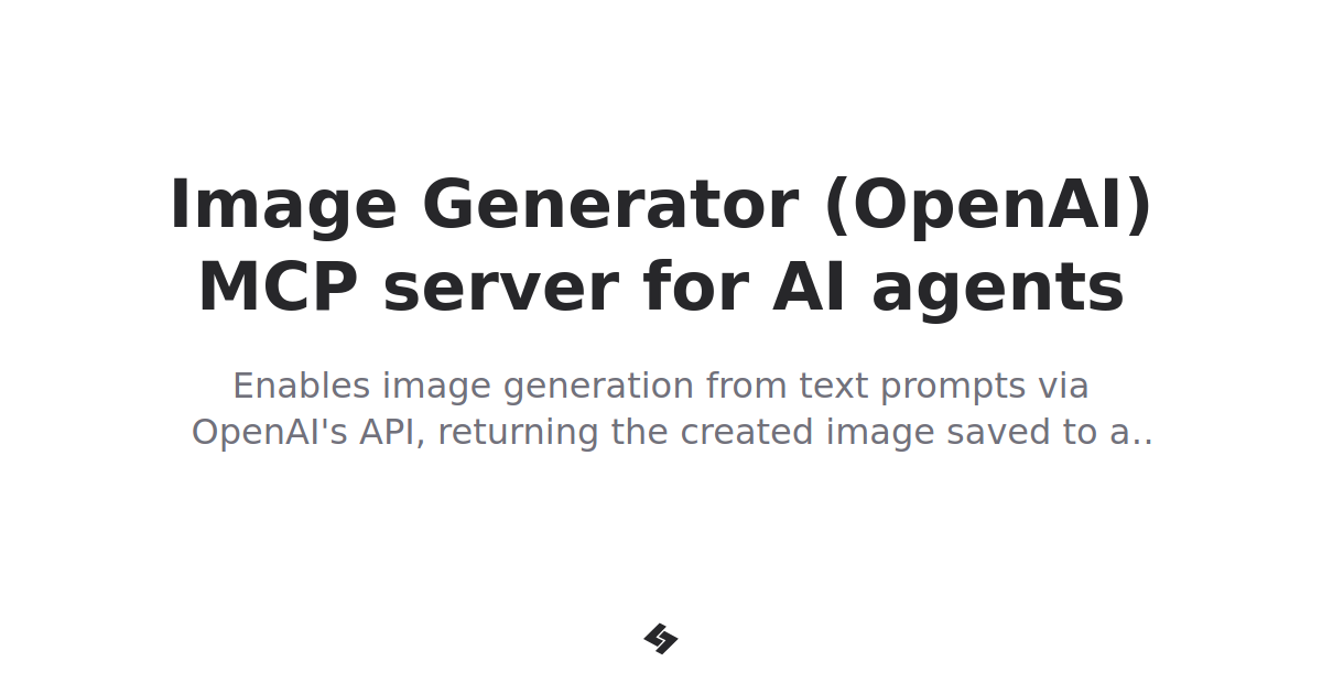 Image Generator (OpenAI) MCP server for AI agents