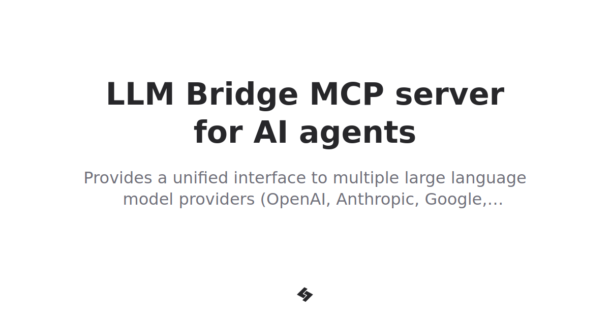 LLM Bridge MCP server for AI agents