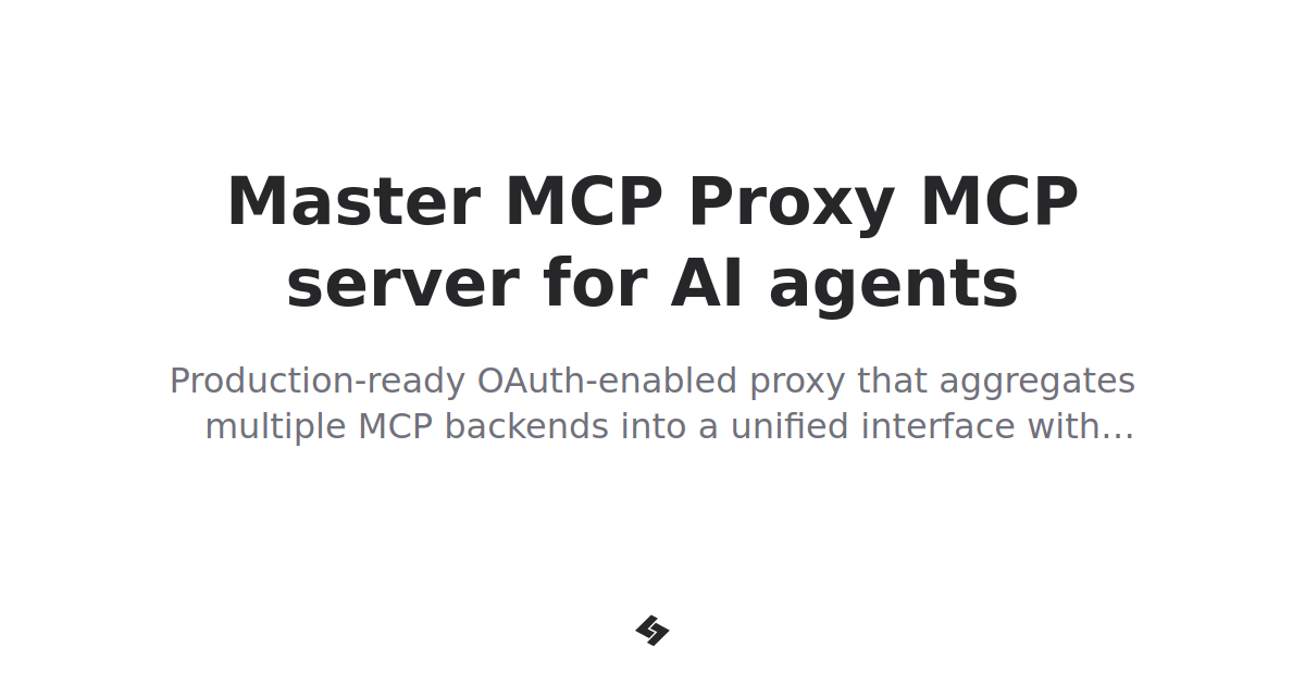 Master MCP Proxy MCP server for AI agents