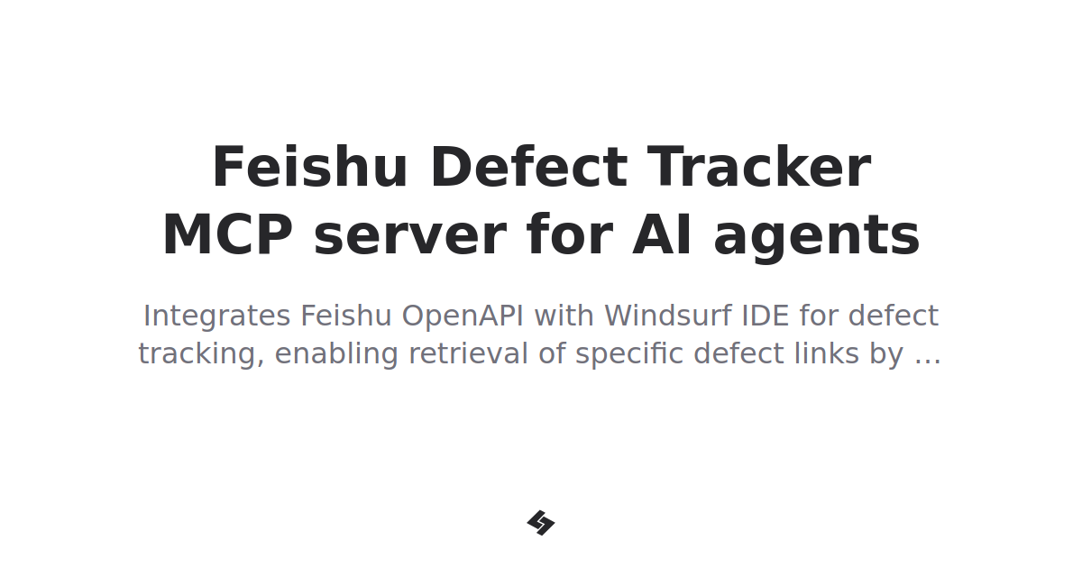 Feishu Defect Tracker MCP server for AI agents