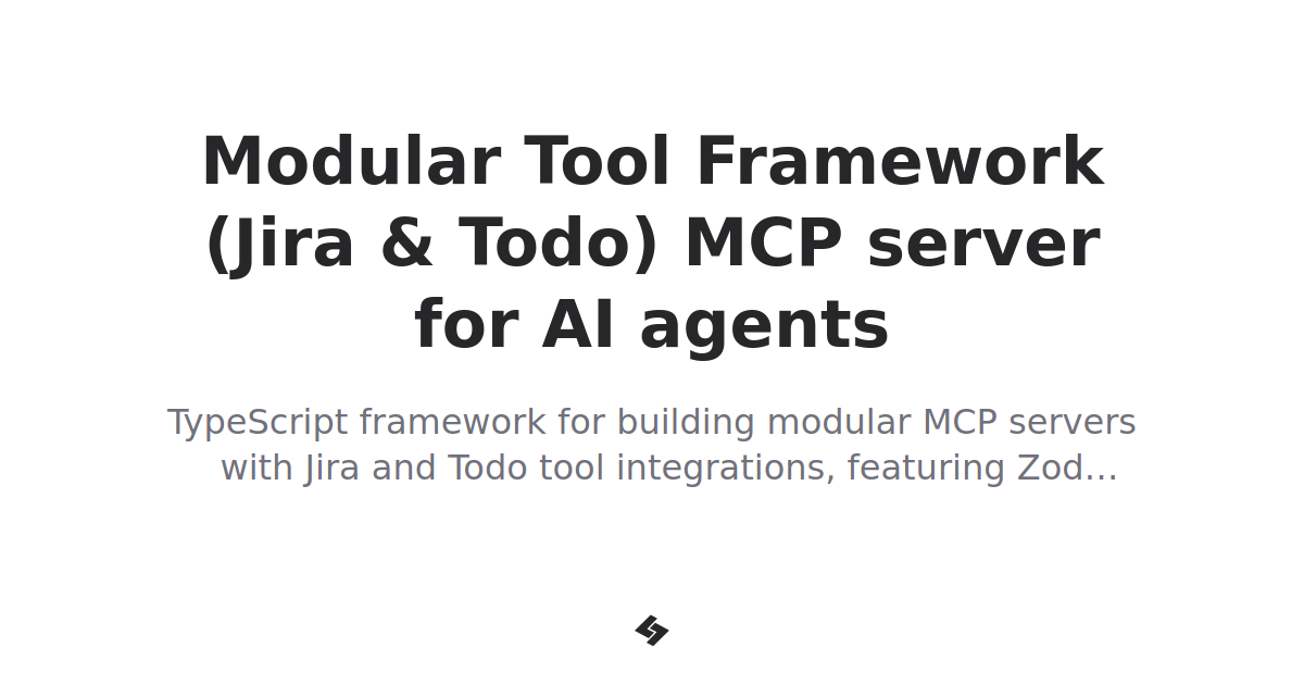 Modular Tool Framework (Jira & Todo) MCP server for AI agents