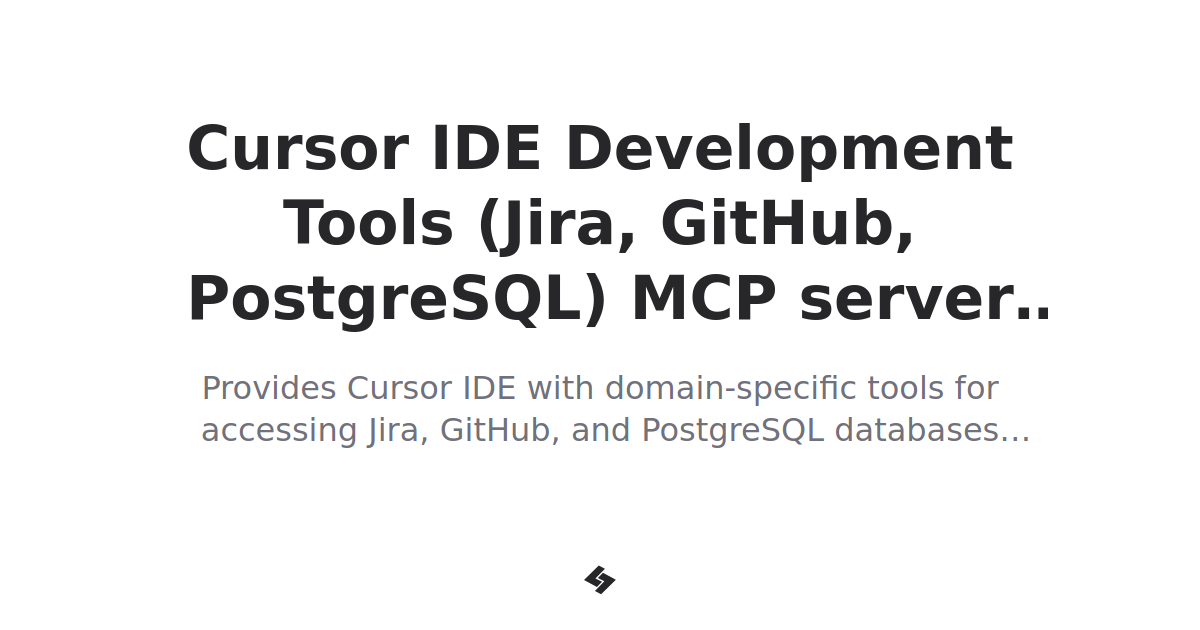 Cursor Ide Development Tools Jira Github Postgresql Mcp Server For Ai Agents