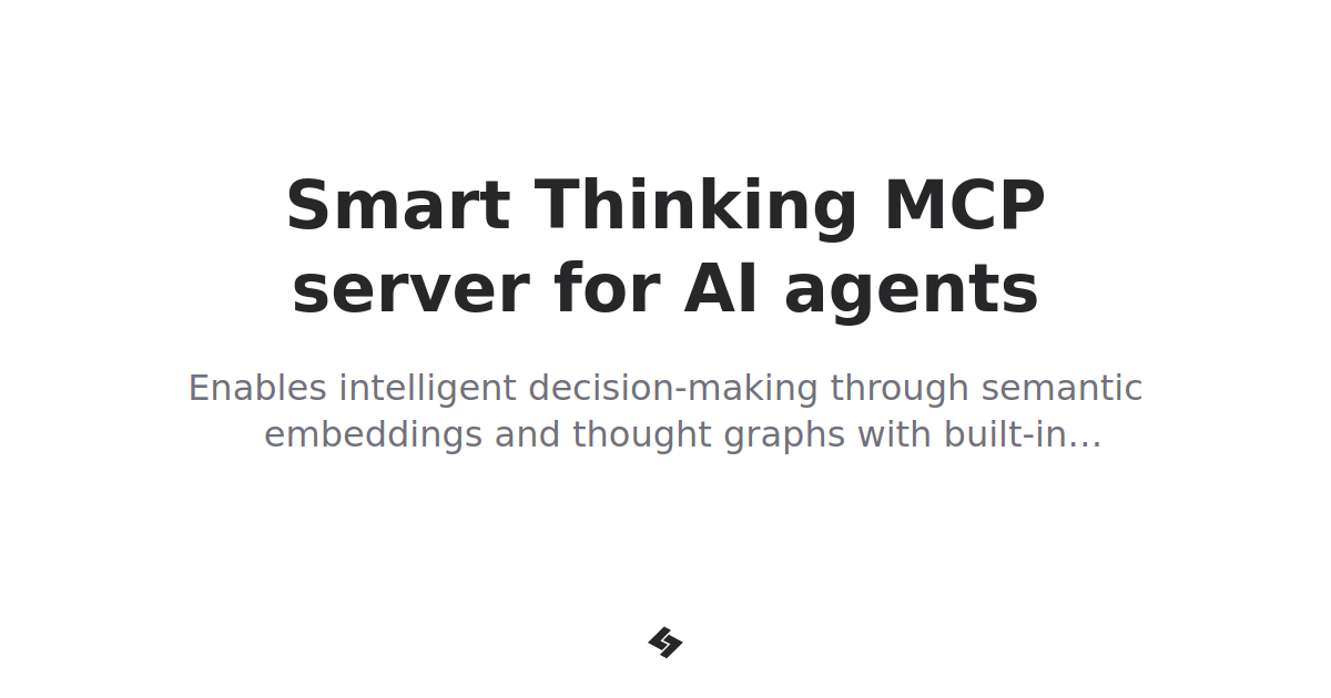 Smart Thinking MCP server for AI agents