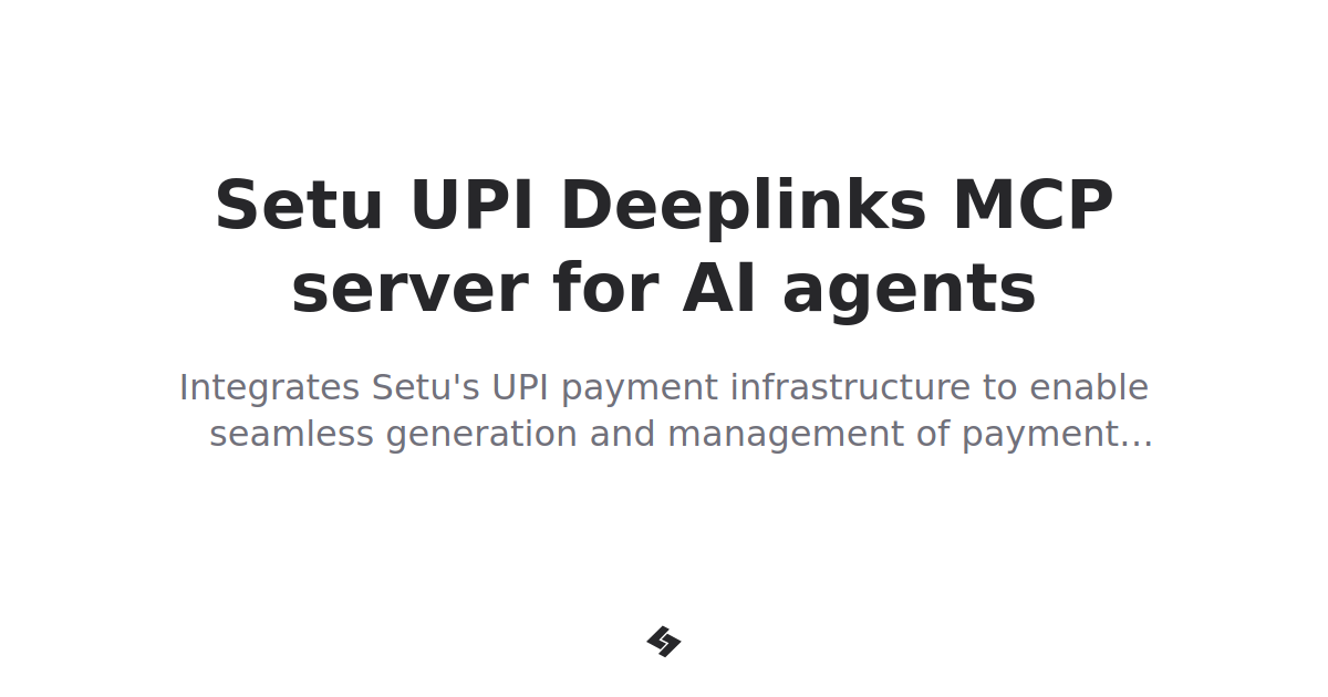 Setu UPI Deeplinks MCP server for AI agents