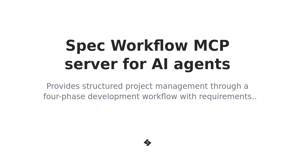 Spec Workflow MCP server for AI agents